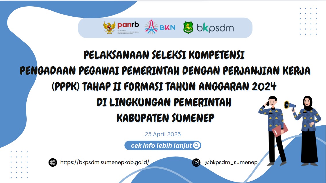 BKPSDM Kabupaten Sumenep | PELAKSANAAN SELEKSI KOMPETENSI PENGADAAN PEGAWAI PEMERINTAH DENGAN ...