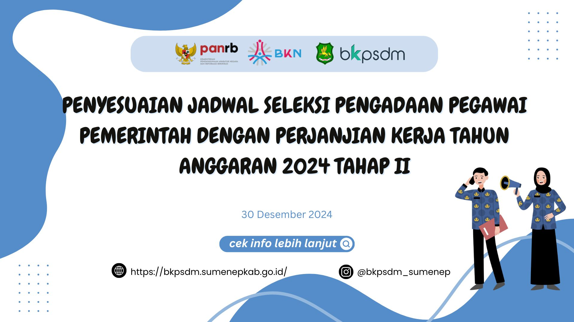 BKPSDM Kabupaten Sumenep | Penyesuaian Jadwal Seleksi Pengadaan Pegawai Pemerintah Dengan ...
